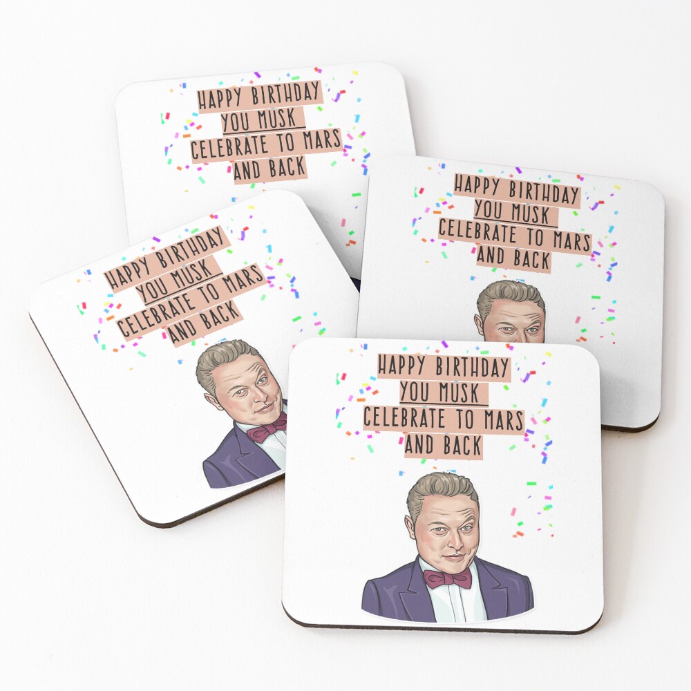 "Elon Musk Birthday, Happy Birthday You Musk celebrate to Mars and Back ...