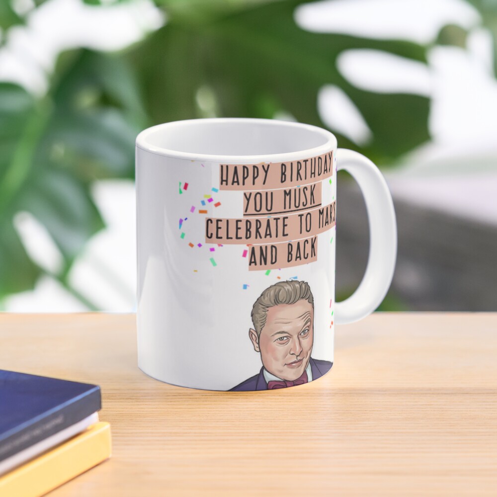 "Elon Musk Birthday, Happy Birthday You Musk celebrate to Mars and Back ...