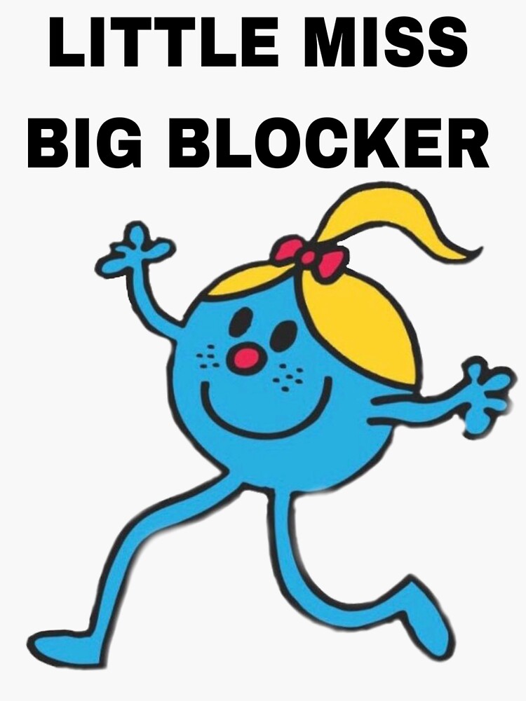 "LITTLE MISS BIG BLOCKER" Sticker for Sale by krispull | Redbubble