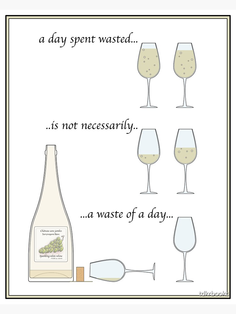 "A day spent wasted no1 " Sticker for Sale by tdkrbooks | Redbubble