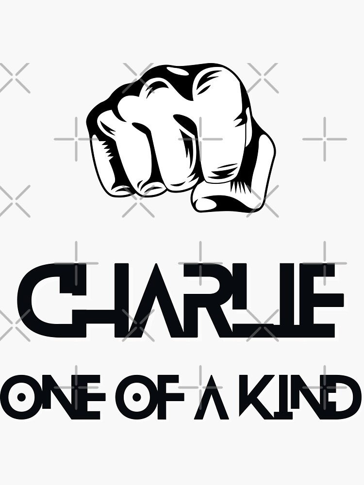 " Charlie Name One of a Kind Birthday Anniversary, Appreciation Gift ...