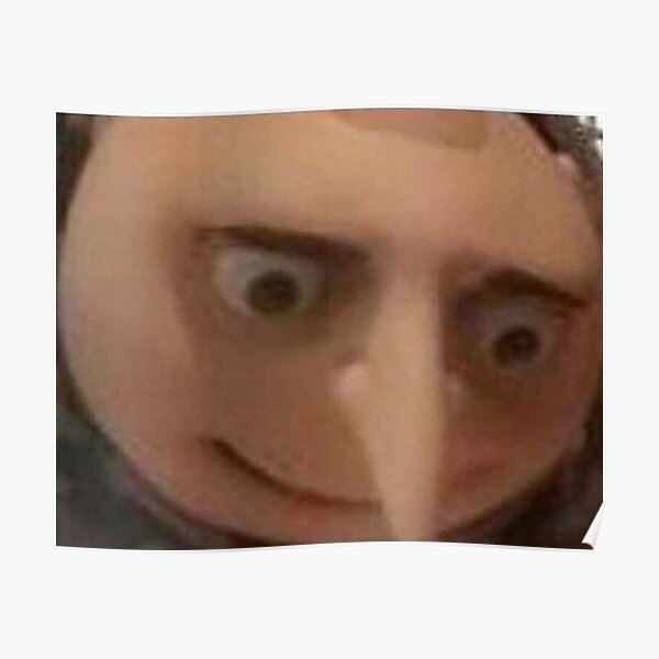 "gru surprised meme" Poster for Sale by gketheredge | Redbubble