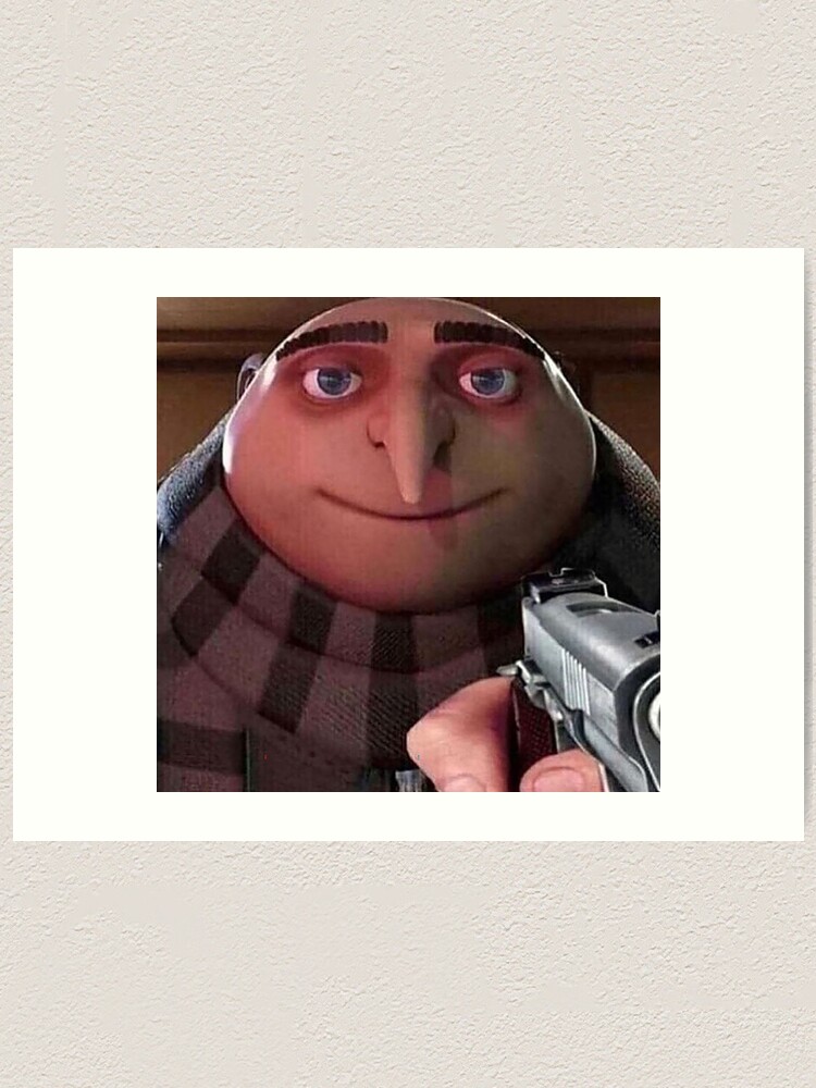 "gru gun meme" Art Print for Sale by gketheredge | Redbubble