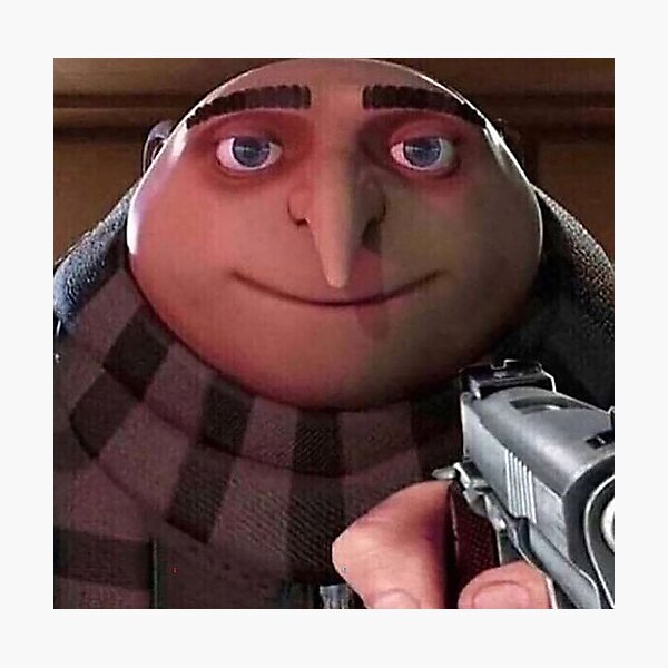 "gru gun meme" Photographic Print for Sale by gketheredge | Redbubble