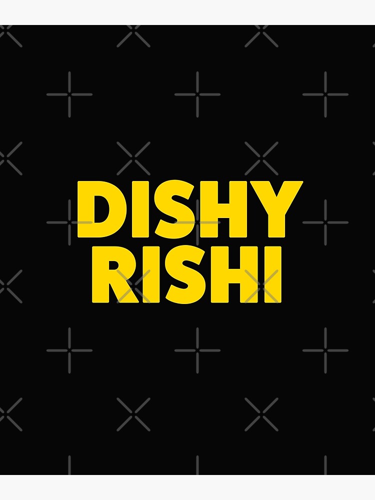 "Rishi Sunak for PM Dishy Rishi" Poster for Sale by art-fox | Redbubble