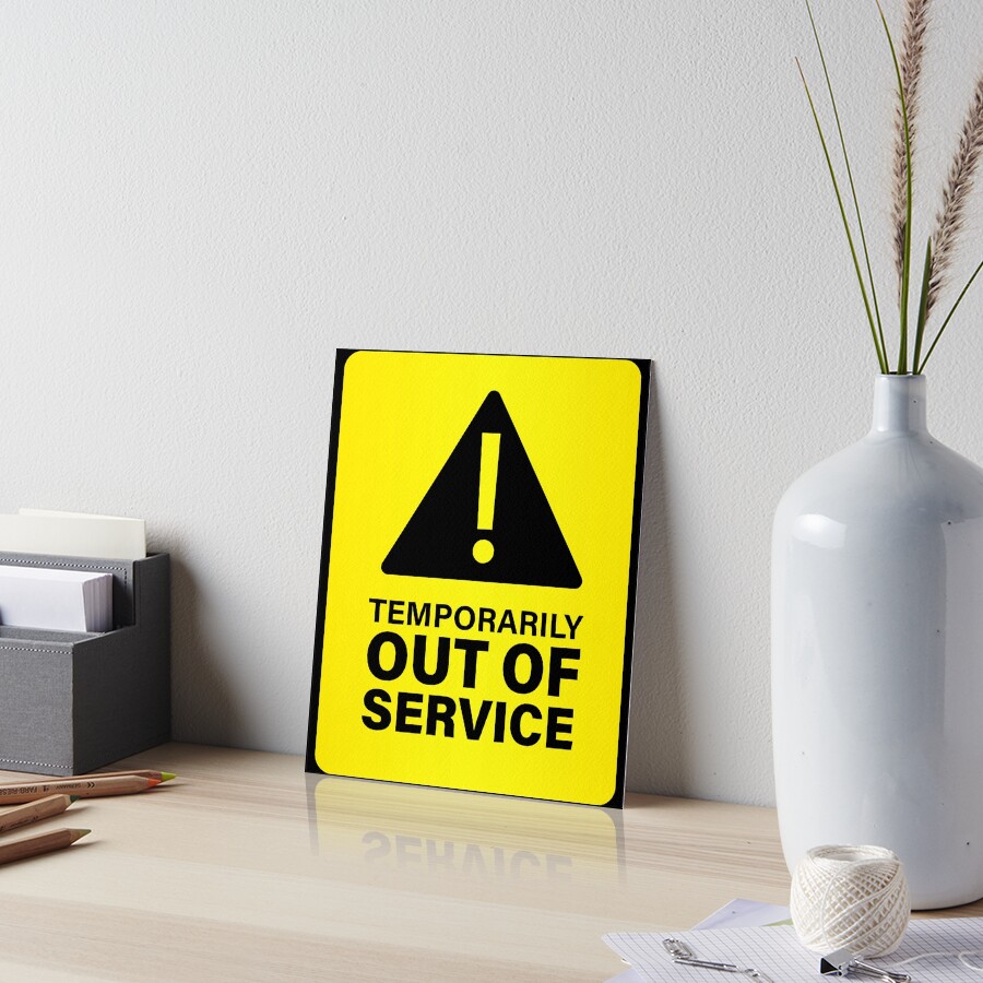 "Temporarily Out Of Service Sign" Sticker for Sale by StickDeco | Redbubble