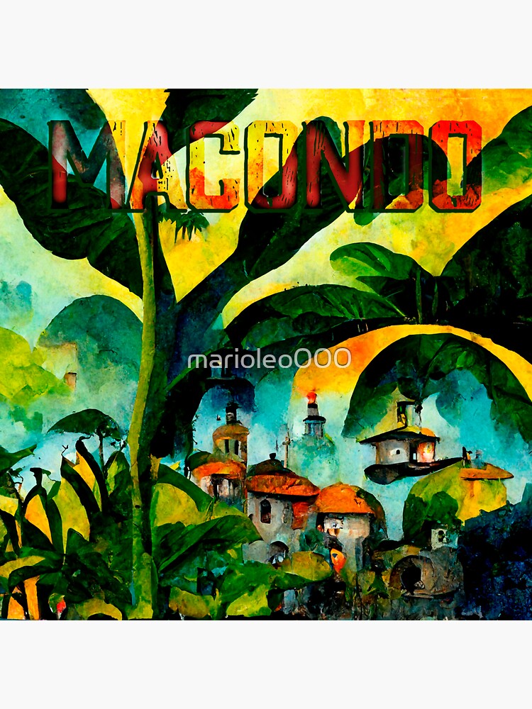 "Macondo Dream, a dream about a place of One Hundred Years of Solitude ...