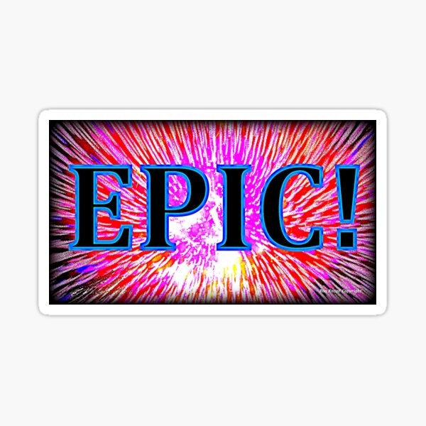 "Wall Art / EPIC!" Sticker for Sale by Imagin8er | Redbubble