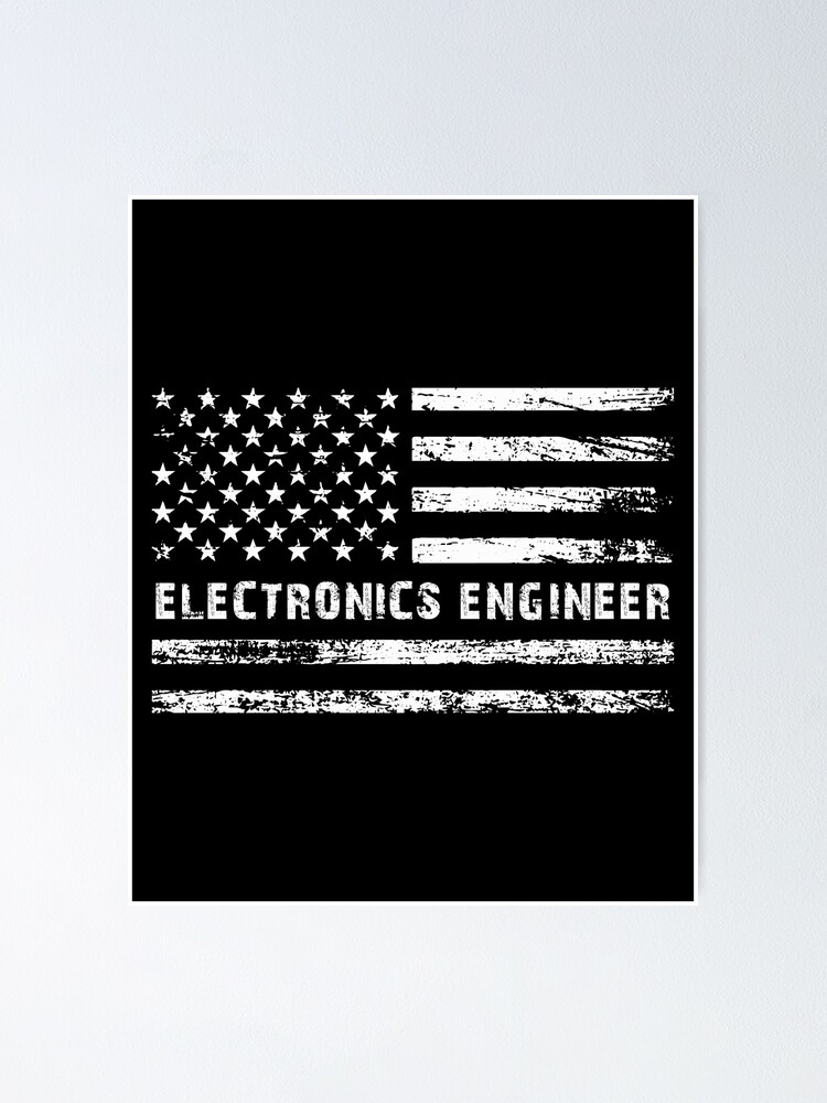 "American Electronics Engineer" Poster for Sale by FlagTee | Redbubble