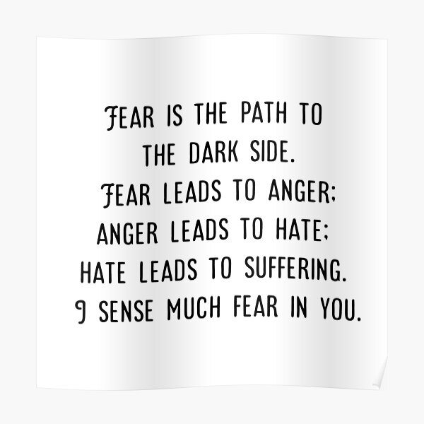 "Star Wars Yoda Quotes Fear is the path to the dark side. Fear leads to ...