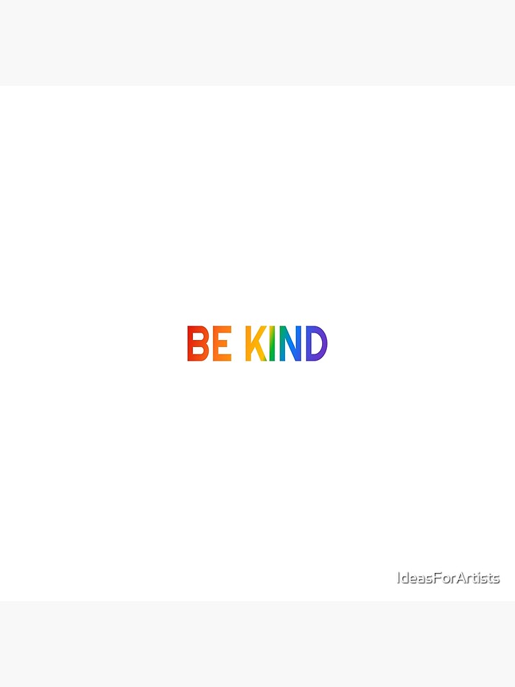 "Be Kind Rainbow Text Style" Poster for Sale by IdeasForArtists | Redbubble