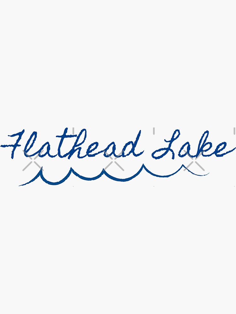 "Flathead Mt Flathead Lake Sticker Shirt Mug etc." Sticker for Sale by ...