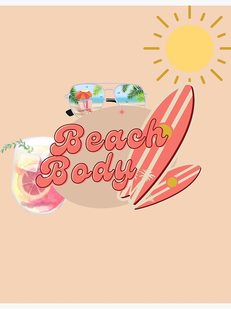 "Show everyone your beach body" Poster for Sale by Bud-Hole | Redbubble