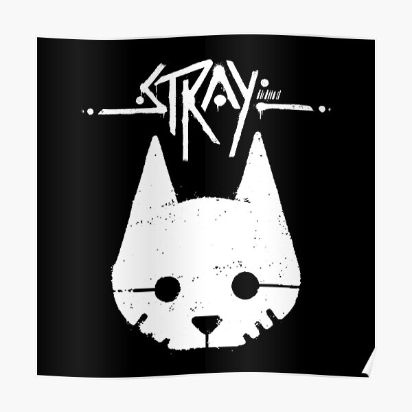 "The-Stray" Poster for Sale by emilyttrick | Redbubble