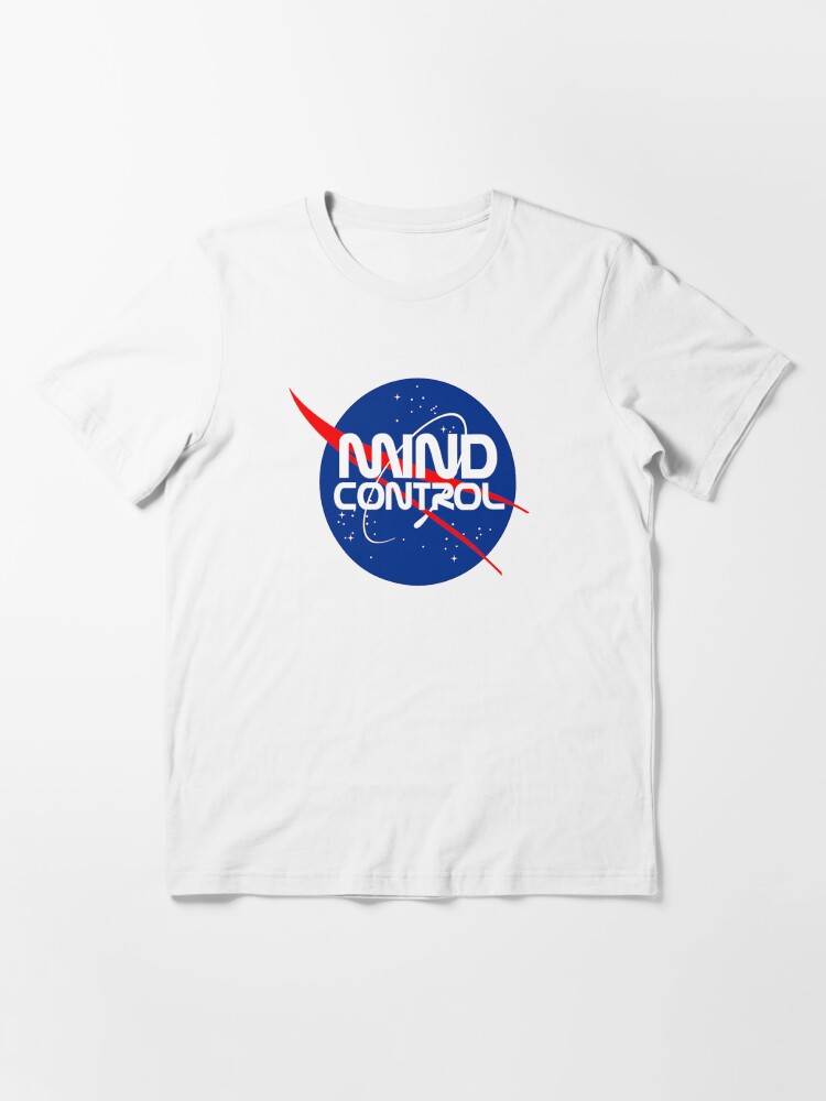 "MIND CONTROL" T-shirt for Sale by bubblesinspace | Redbubble | nasa t ...
