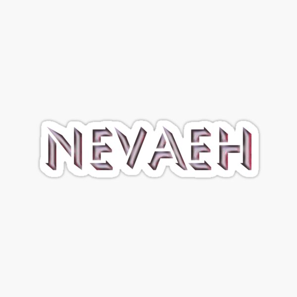 Name Nevaeh Stickers | Redbubble