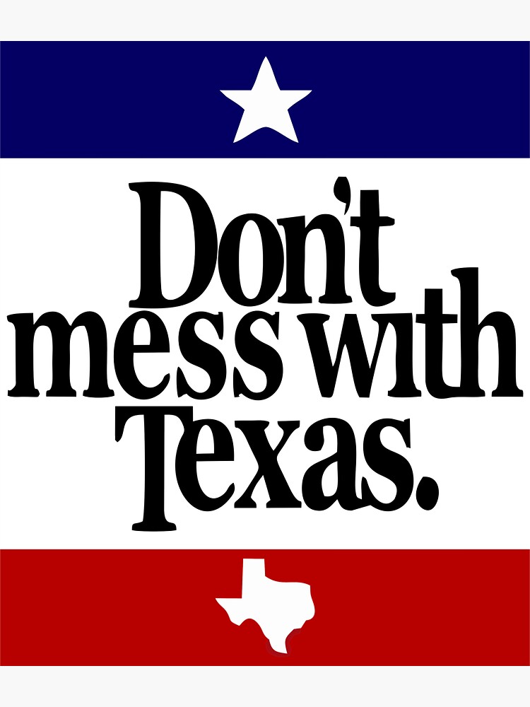 "BEST SELLER - Don't Mess With Texas Merchandise" Sticker for Sale by ...