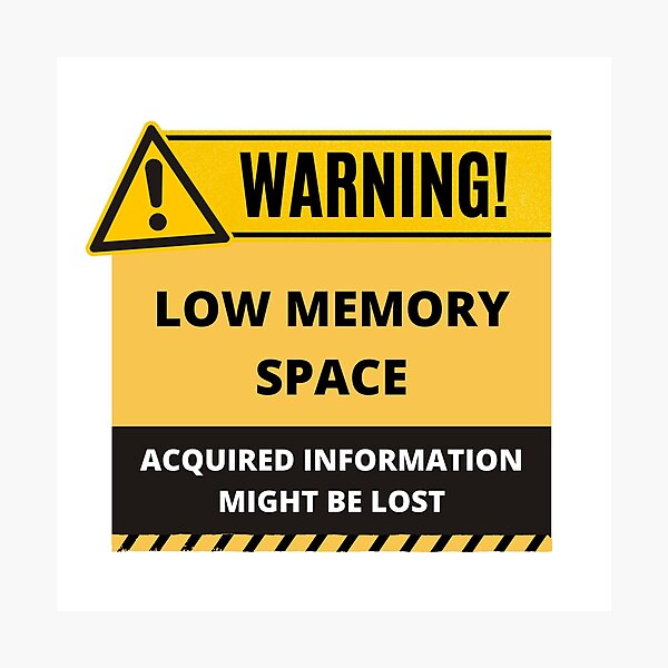 "Human Warning Label Forgetful Low Memory Space" Photographic Print for ...