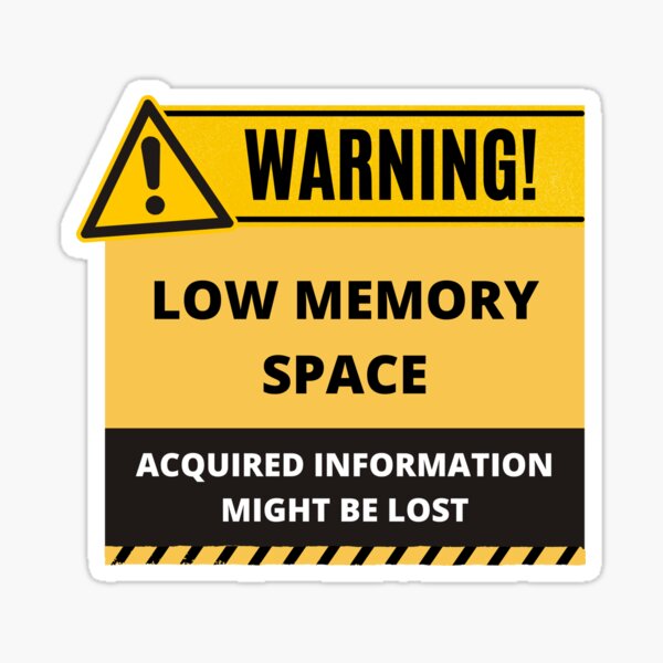 "Human Warning Label Forgetful Low Memory Space" Sticker for Sale by ...