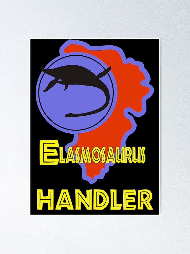 "Jurassic Park Handler Elasmosaurus " Poster for Sale by AngelaPro94911 ...