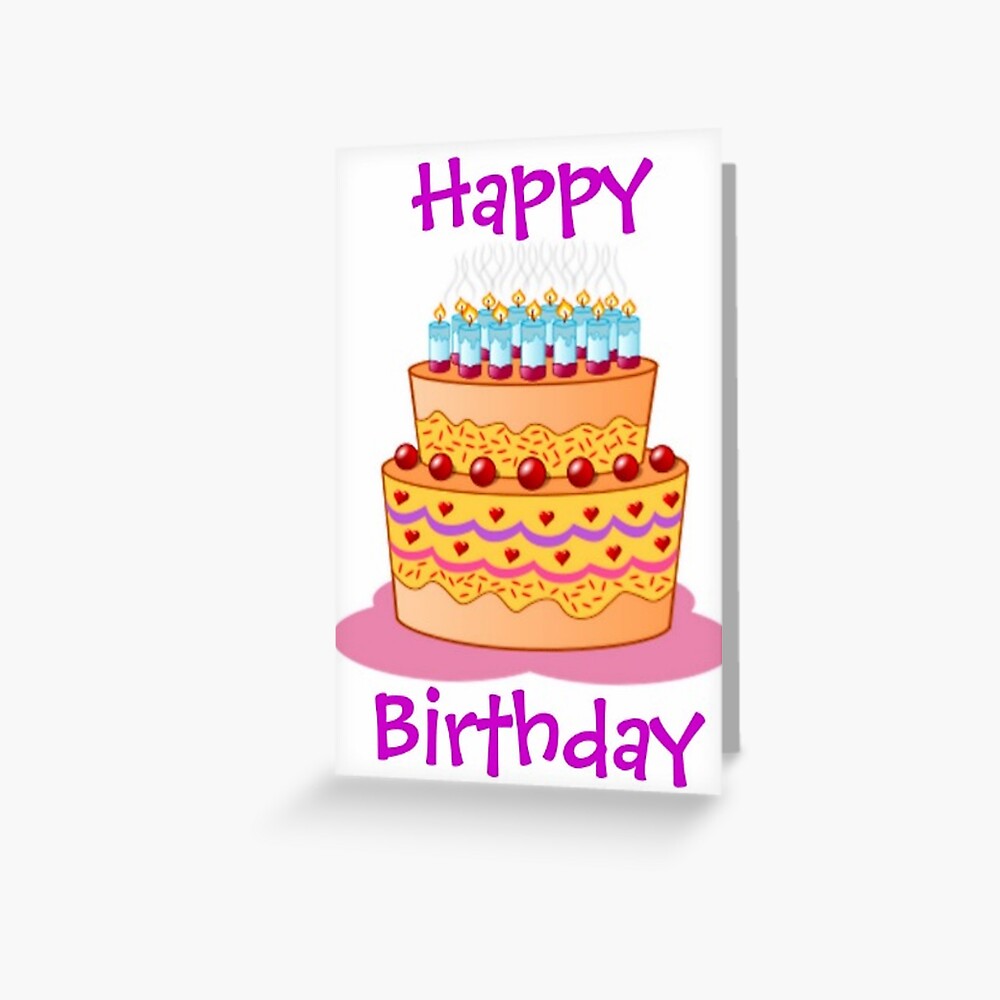 "Happy Birthday Big Birthday Cake" Greeting Card for Sale by ...
