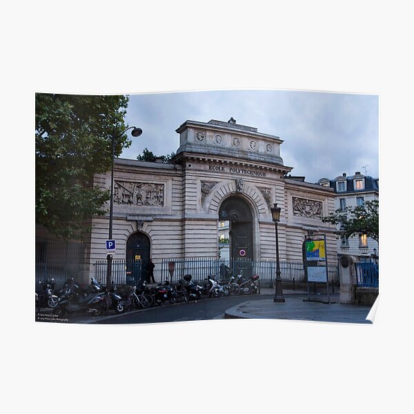 "École Polytechnique - Welcome To Higher Education ©" Poster by ...