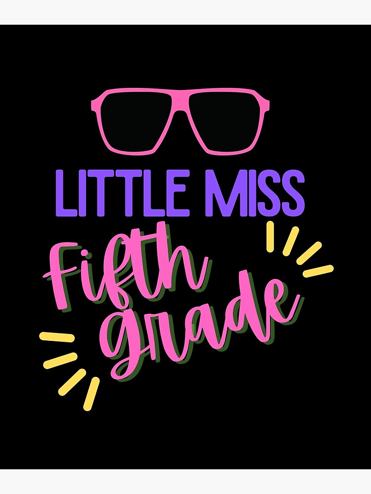 "Little Miss Fifth Grade - Back to School Vibes" Poster for Sale by ...