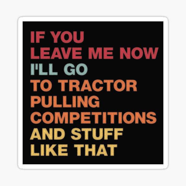 "TRACTOR PULLING COMPETITIONS..." Sticker for Sale by atapot | Redbubble