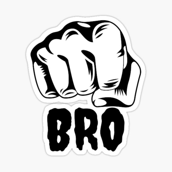 "BRO" Sticker for Sale by YELBOW | Redbubble