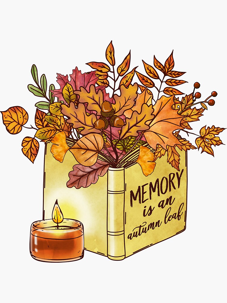 "memory is an autumn leaf" Sticker for Sale by Fabsean | Redbubble