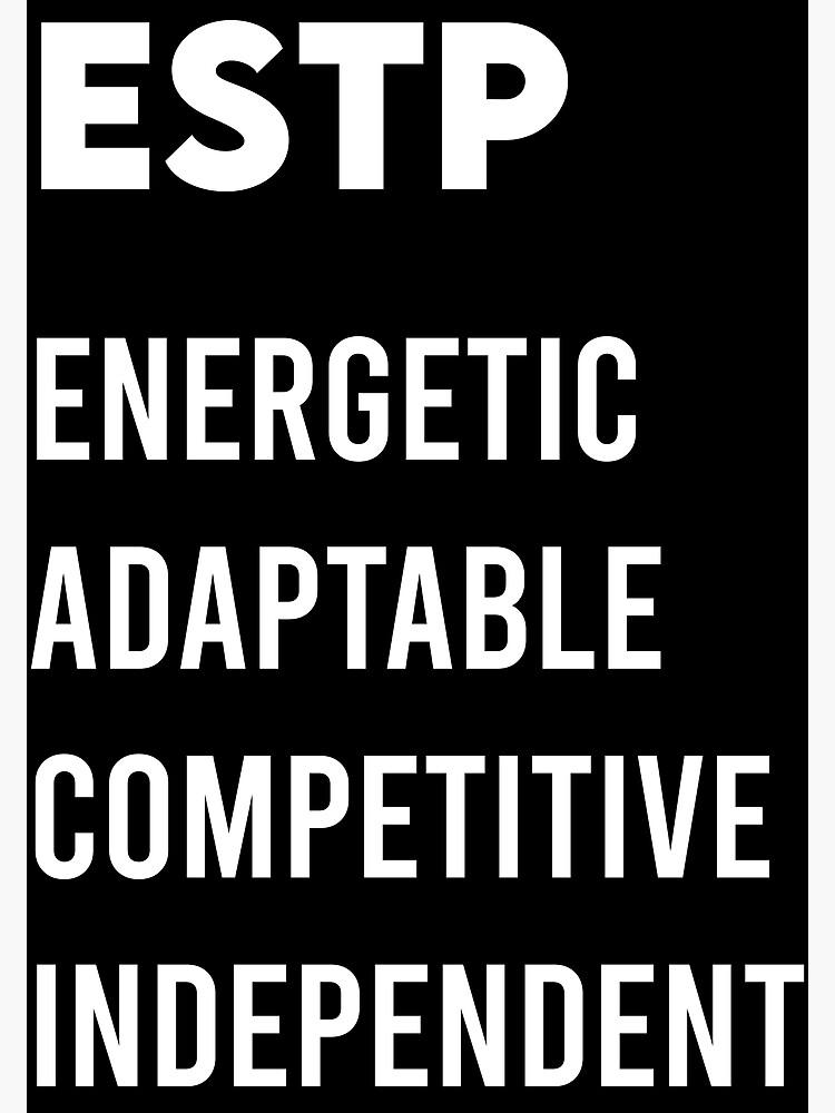 "estp traits| estp quotes" Poster for Sale by dreamerpandaa | Redbubble