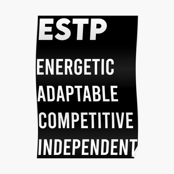 "estp traits| estp quotes" Poster for Sale by dreamerpandaa | Redbubble