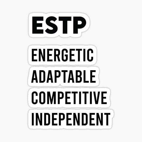 Estp Traits Estp Quotes Sticker For Sale By Dreamerpandaa Redbubble