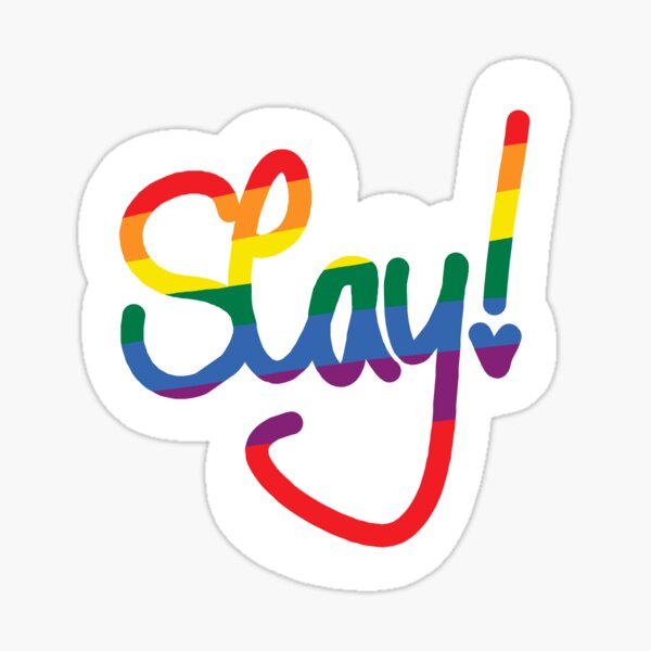""LGBT - Slay!"" Sticker for Sale by Maki707 | Redbubble