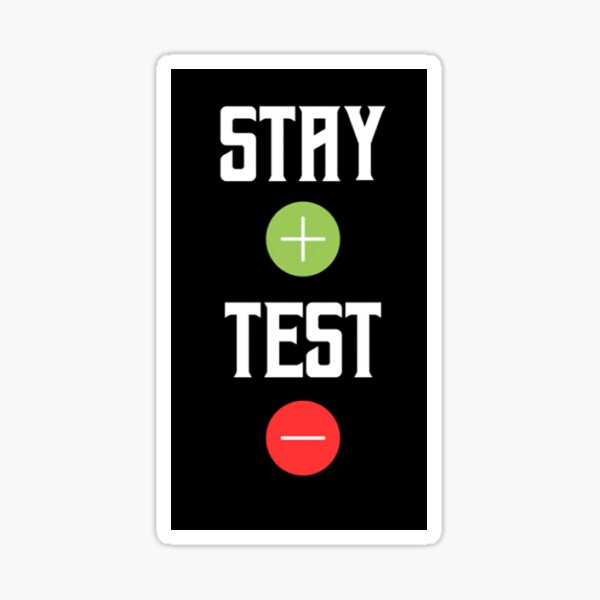 "Stay Positive Test Negative " Sticker for Sale by Houria04 | Redbubble