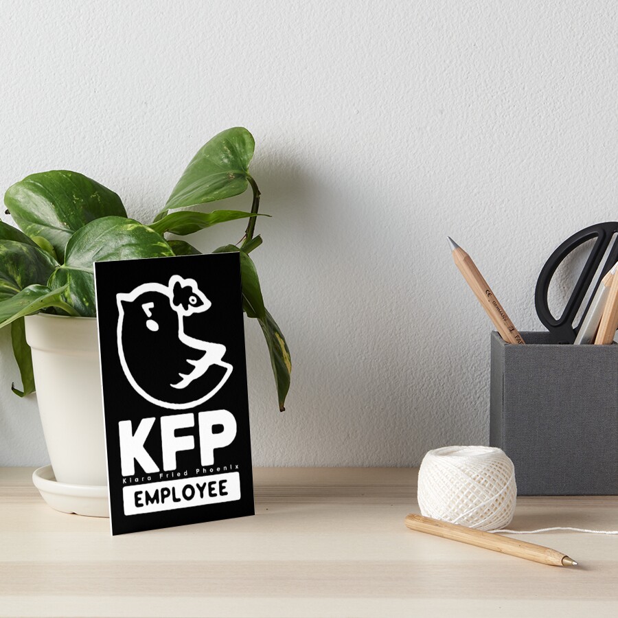 "KFP Employee | Kiara Fried Phoenix Employee (White)" Art Board Print ...