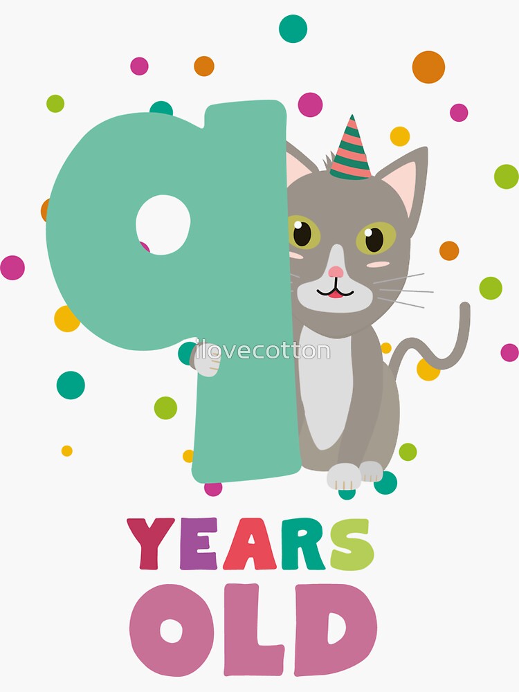 "Nine Years 9th Birthday Party Cat Rsfzu" Sticker for Sale by ...