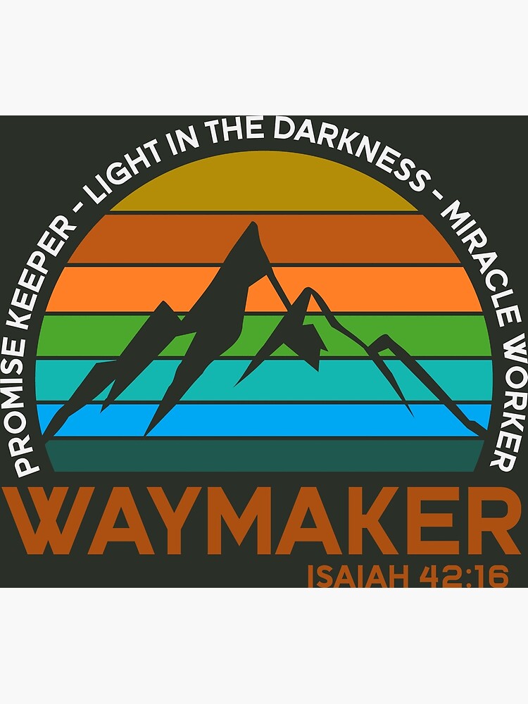 "way maker" Poster for Sale by Fabsean | Redbubble