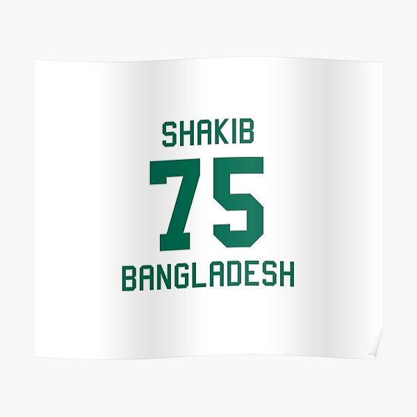 "Shakib Al Hasan | 15 | Bangladesh Cricket Jersey" Poster for Sale by ...