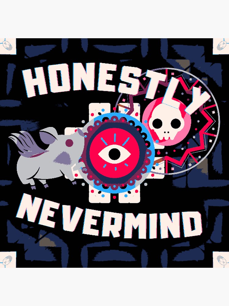"Honestly Nevermind " Sticker for Sale by RuthFeil | Redbubble