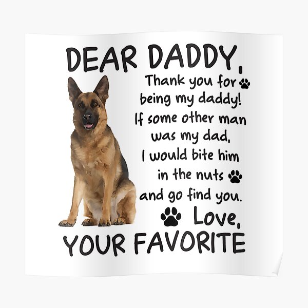 "Cute German shepherd Dog Dad Quote" Poster for Sale by BORNN | Redbubble