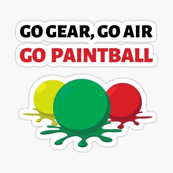 "Go gear go air go paintball, airsoft paintball balls splash graphic ...