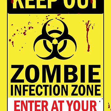 "Zombie Zone Keep Out Warning Sign" Sticker for Sale by HotHibiscus ...