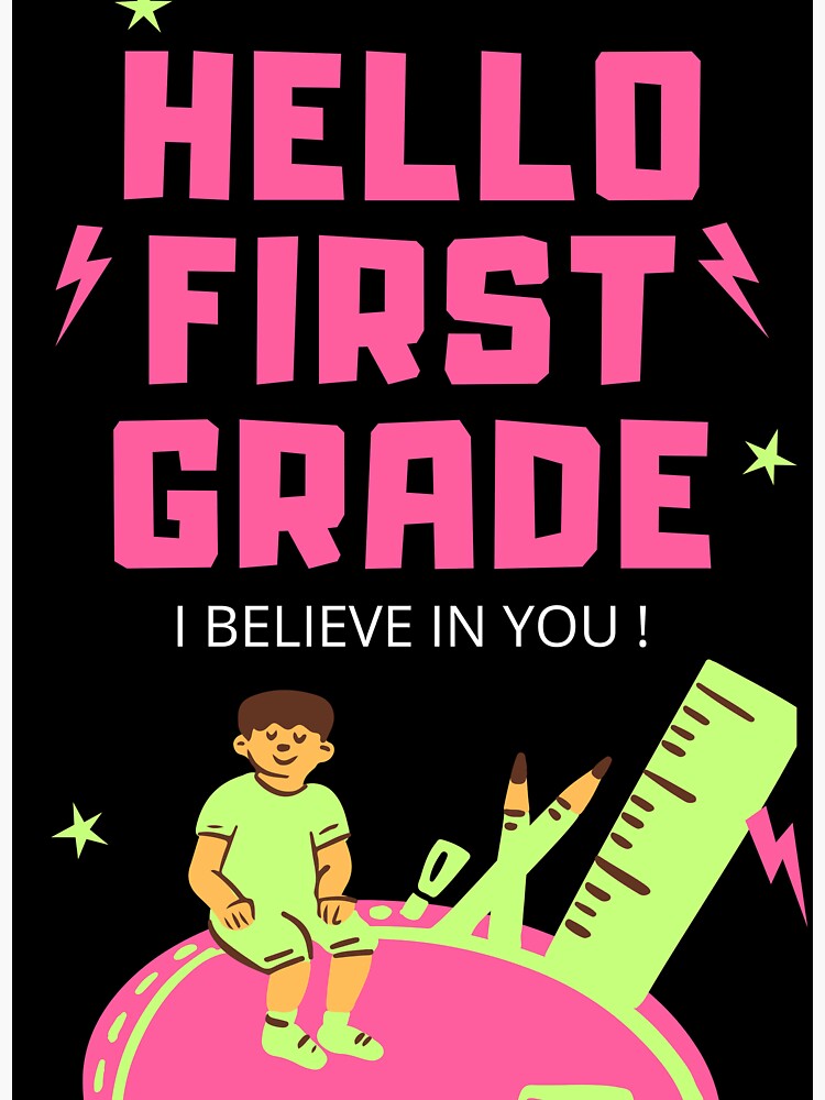"HELLO FIRST GRADE (For Teacher)" Sticker for Sale by faizaart | Redbubble