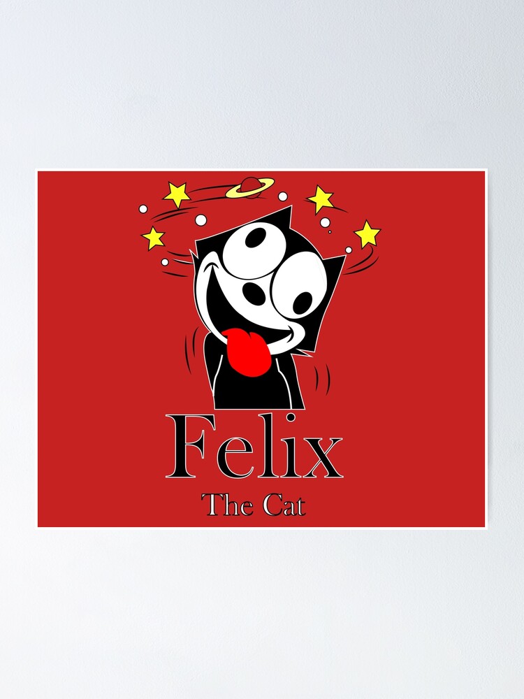 "Felix The Cat" Poster for Sale by Cercleius | Redbubble