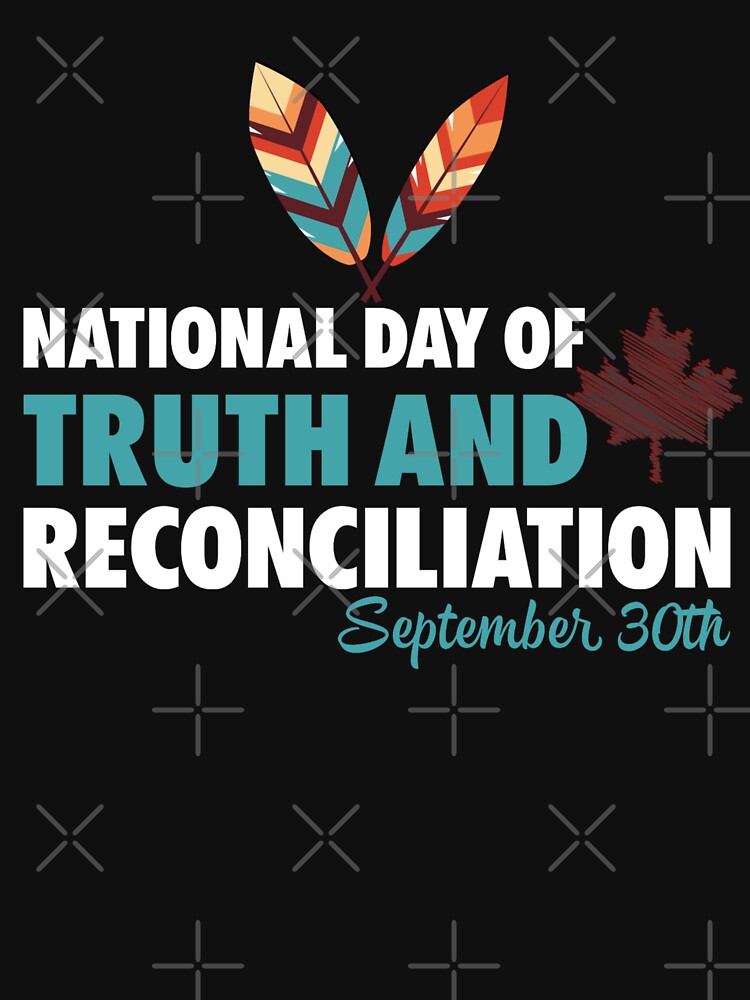 "National Day of Truth And Reconciliation Orange Shirt Day, Every Child ...