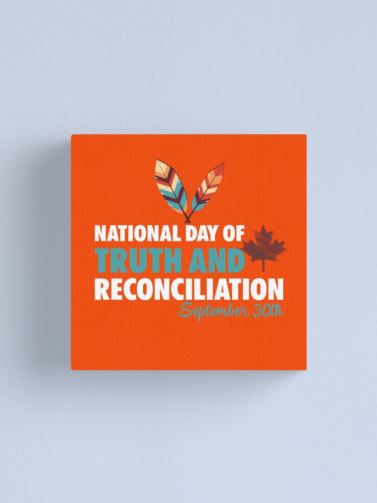 "National Day of Truth And Reconciliation Orange Shirt Day, Every Child ...