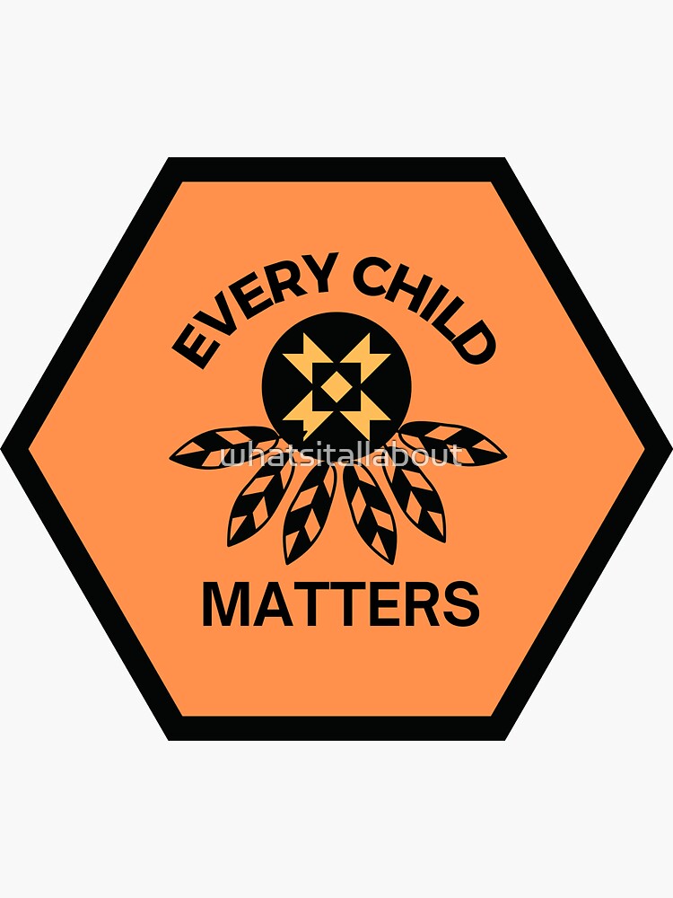"Every Child Matters-Orange Shirt Day" Sticker for Sale by ...