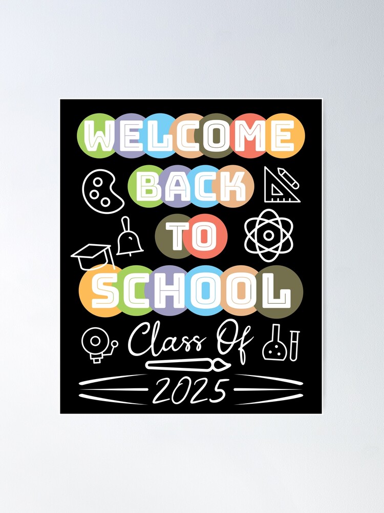 Welcome Back To School Posters