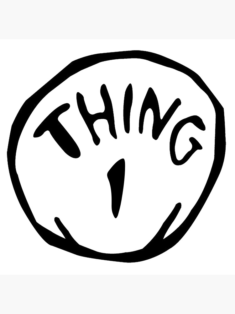 Thing One And Thing Two Printable Signs T Shirts Chinese Signs
